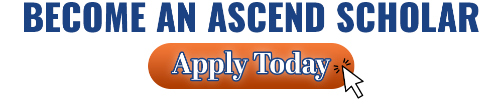 ASCEND Scholars